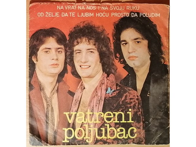 SP VATRENI POLJUBAC - Na vrat na nos i na svoju (1979)