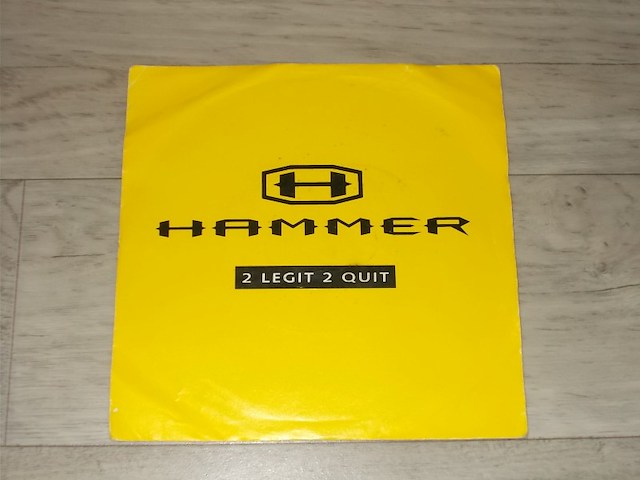 Hammer - 2 Legit  2 Quit