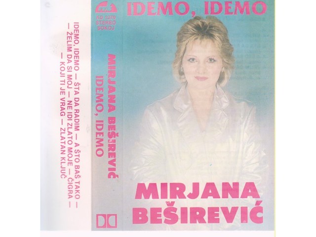 MIRJANA BEŠIREVIĆ / `Idemo ... ` - kolekcionarski !!!!!