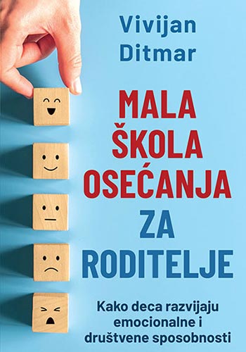 Mala škola osećanja za roditelje – Vivijan Ditmar