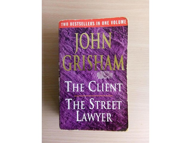 John Grisham - The Client / The Street Lawyer