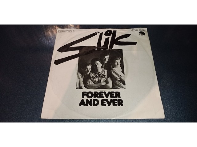 Slik -Forever and ever