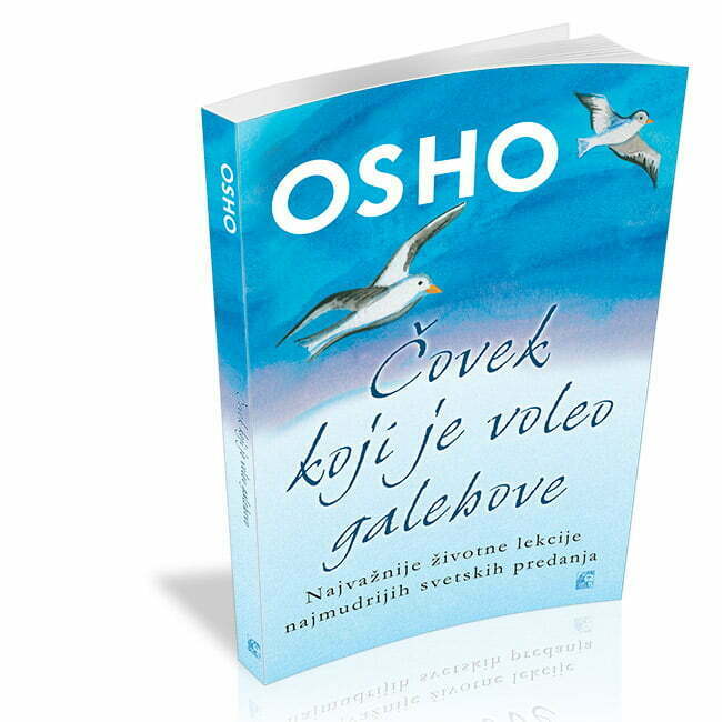 Čovek koji je voleo galebove – OSHO