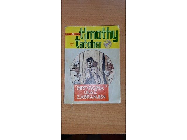 Timothy Tatcher - Mrtvacima ulaz zabranjen