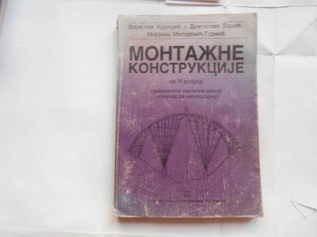 Montažne konstrukcije za 4.r građevinske,V.Kujundžić