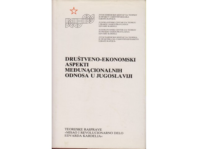 DRUŠTEVNO-EKONOMSKI ASPEKTI MEĐUNACIONALNIH ODNOSA U YU