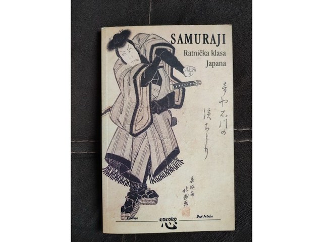 SAMURAJI,Ratnička klasa Japana