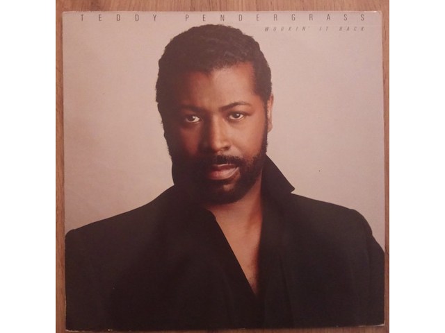 Teddy Pendergrass ‎– Workin` It Back (GER)