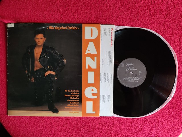 Daniel ‎– Ma Daj, Obuci Levisice  / vinil: 5/5-