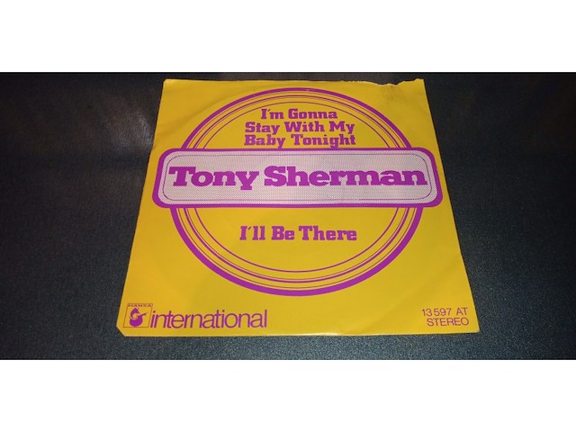 Tony Sherman-Im gona stay with my baby tonight