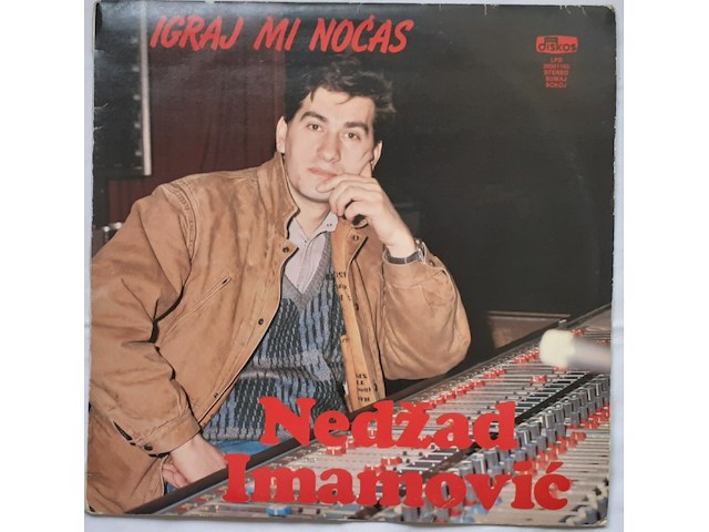 NEDZAD  IMAMOVIC  -  IGRAJ  MI  NOCAS