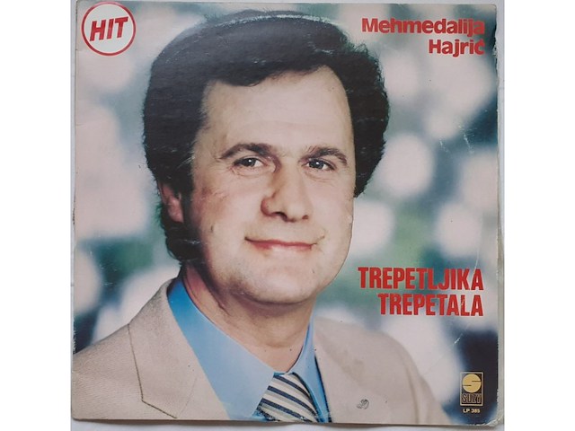 MEHMEDALIJA  HAJRIC  - Trepetljika  trepetala