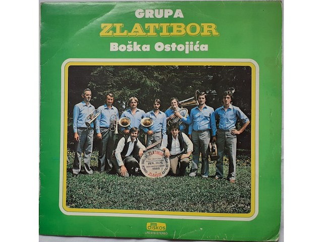 Grupa Zlatibor Boska Ostojica - Grupa Zlatibor Ostojica