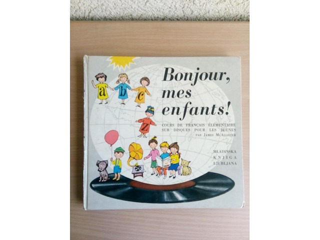 Bonjour , mes enfants ! Francuski