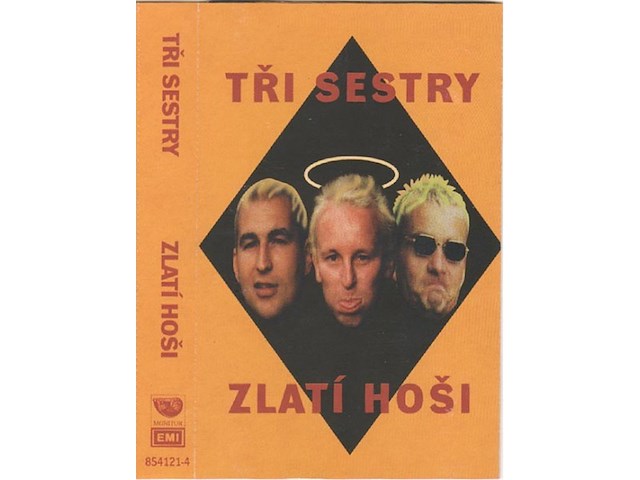 Tri sestry - Zlati hoši