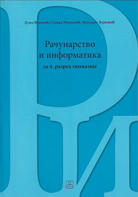 RAČUNARSTVO I INFORMATIKA za 4. razred gimnazije (Zavod za udžbenike)