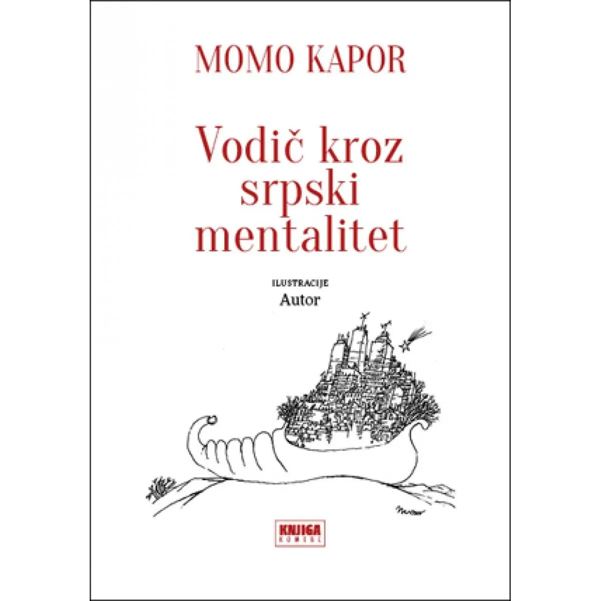 VODIČ KROZ SRPSKI MENTALITET