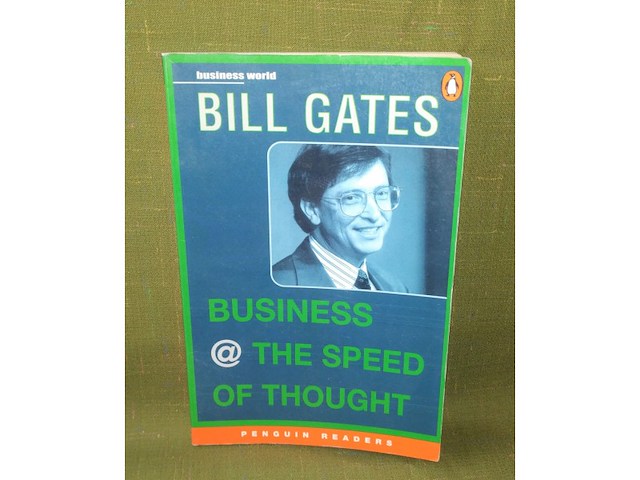 BUSINESSS @ THE SPEED OF THOUGHT - BILL GATES