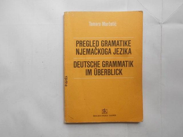 Pregled gramatike njemačkog jezika, T.Marčetić, šk zg