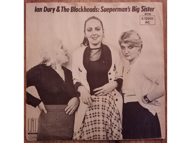 Ian Dury &; The Blockheads ‎– Sueperman`s Big Sister