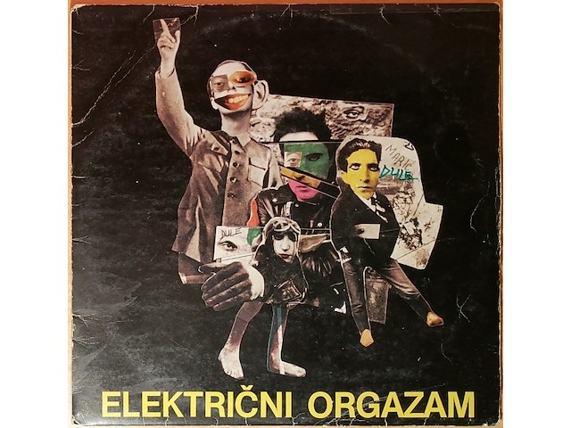 LP ELEKTRIČNI ORGAZAM - I album (1981) punk primerak