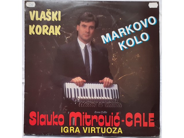 SLAVKO  MITROVIC  CALE  -  VLASKI  KORAK