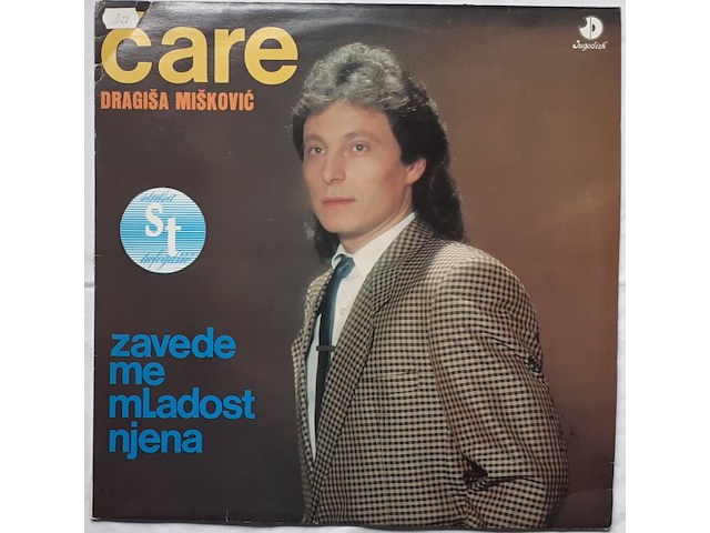 DRAGISA MISKOVIC CARE - Zavede me mladost njena
