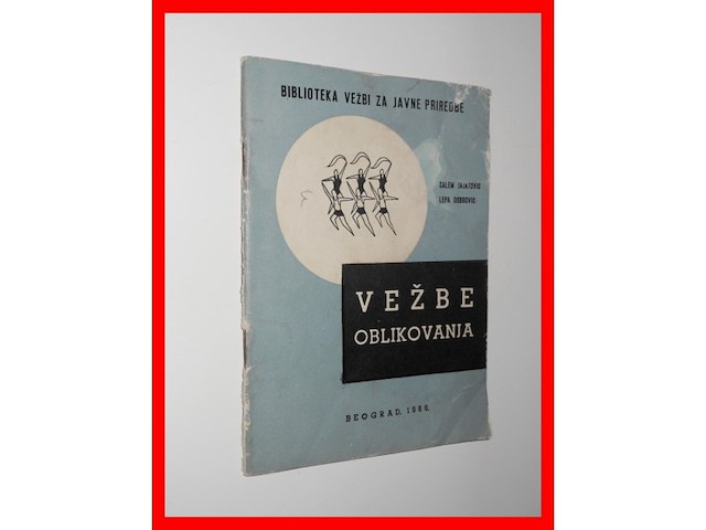 Vežbe oblikovanja - Salem Jajatović, Lepa Dobrović