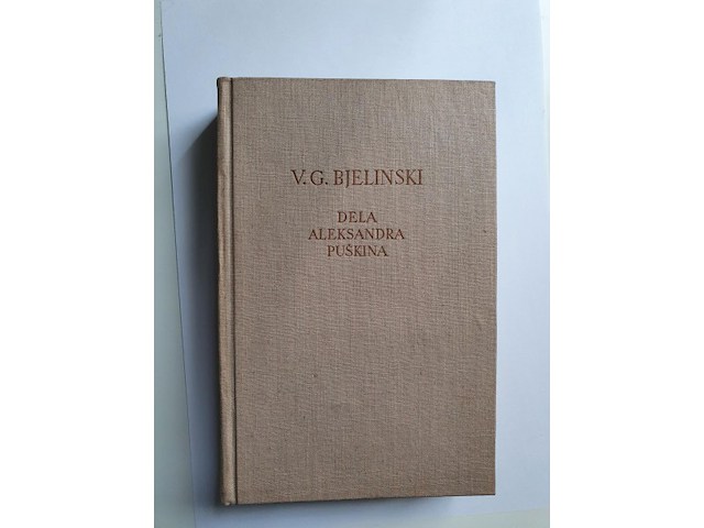 DELA ALEKSANDRA PUŠKINA V.G. BJELINSKI