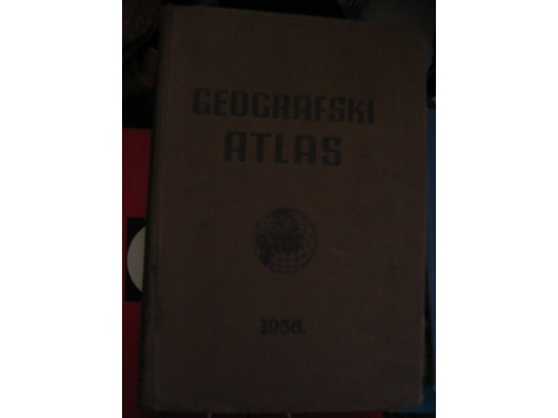 GEOGRAFSKI ATLAS 1956.