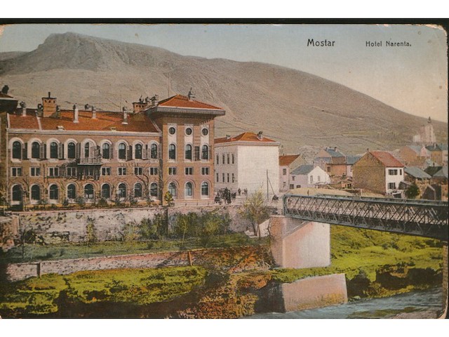 Mostar 1910. Hotel Narenta.