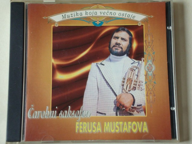 Ferus Mustafov - Čarobni Saksofon Ferusa Mustafova - Mu