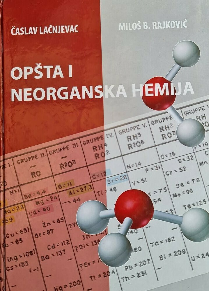 OPŠTA I NEORGANSKA HEMIJA MILOŠ B.RAJKOVIĆ ČASLAV LAČNJEVAC