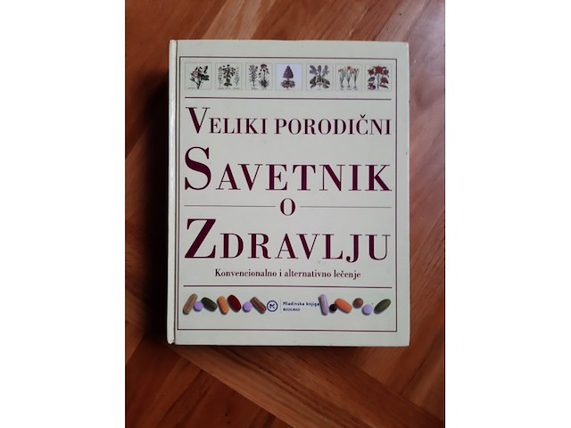 Veliki porodični savetnik o zdravlju