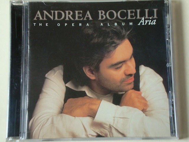 Andrea Bocelli - Aria · The Opera Album