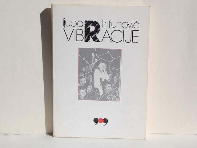 VIBRACIJE - Ljuba Trifunović