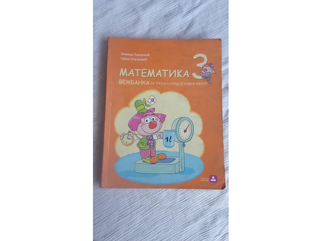 MATEMATIKA .VEZBANKA ZA 3.RAZ.O.S.