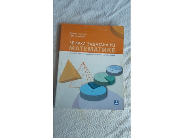 MATEMATIKA ZBIRKA ZA ZAVRSNI ISPIT..