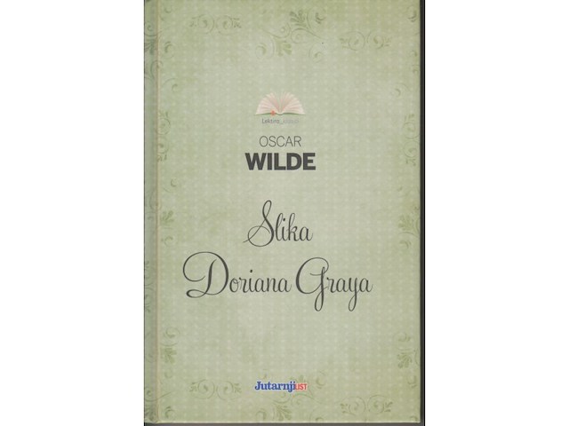 Oscar WILDE / SLIKA DORIANA GRAYA - perfekttttttttttttt