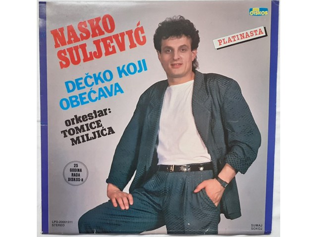 NASKO  SULJEVIC  -  DECKO  KOJI  OBECAVA