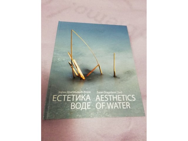 ESTETIKA VODE - AESTHETICS OF WATER