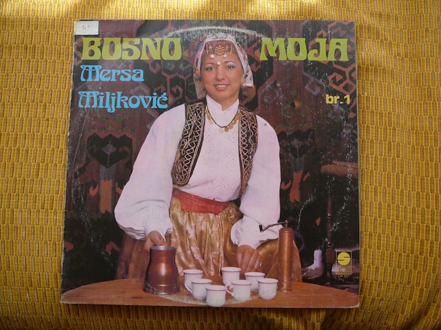 Mersa Miljkovic-Bosno moja