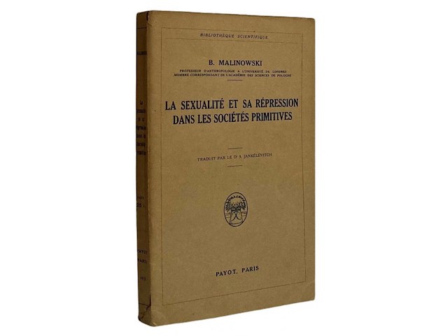 La sexualite et sa repression - Bronislaw Malinowski