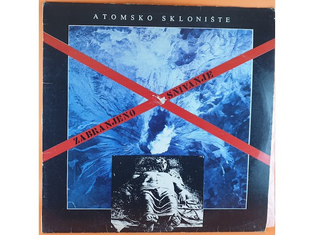 Atomsko Sklonište ‎– Zabranjeno Snivanje, LP