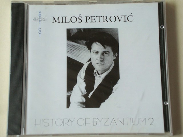 Miloš Petrović - History Of Byzantium 2