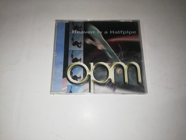 OPM  ‎– Heaven Is A Halfpipe