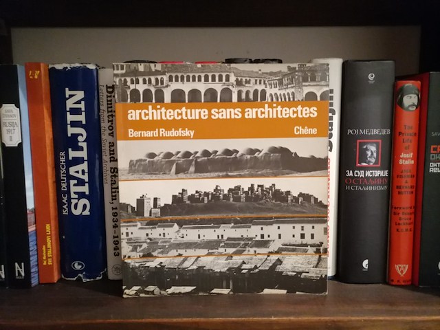 ARCHITECTURE  SANS ARCHITECTES Bernard Rudofsky