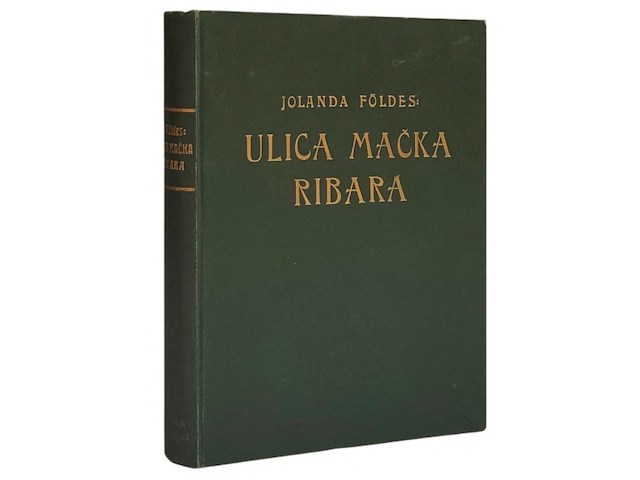 Ulica Mačka Ribara - Jolanda Földes