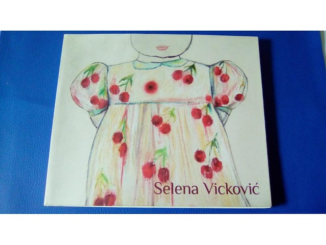 SELENA VICKOVIĆ, IGRAČKA - PLAČKA