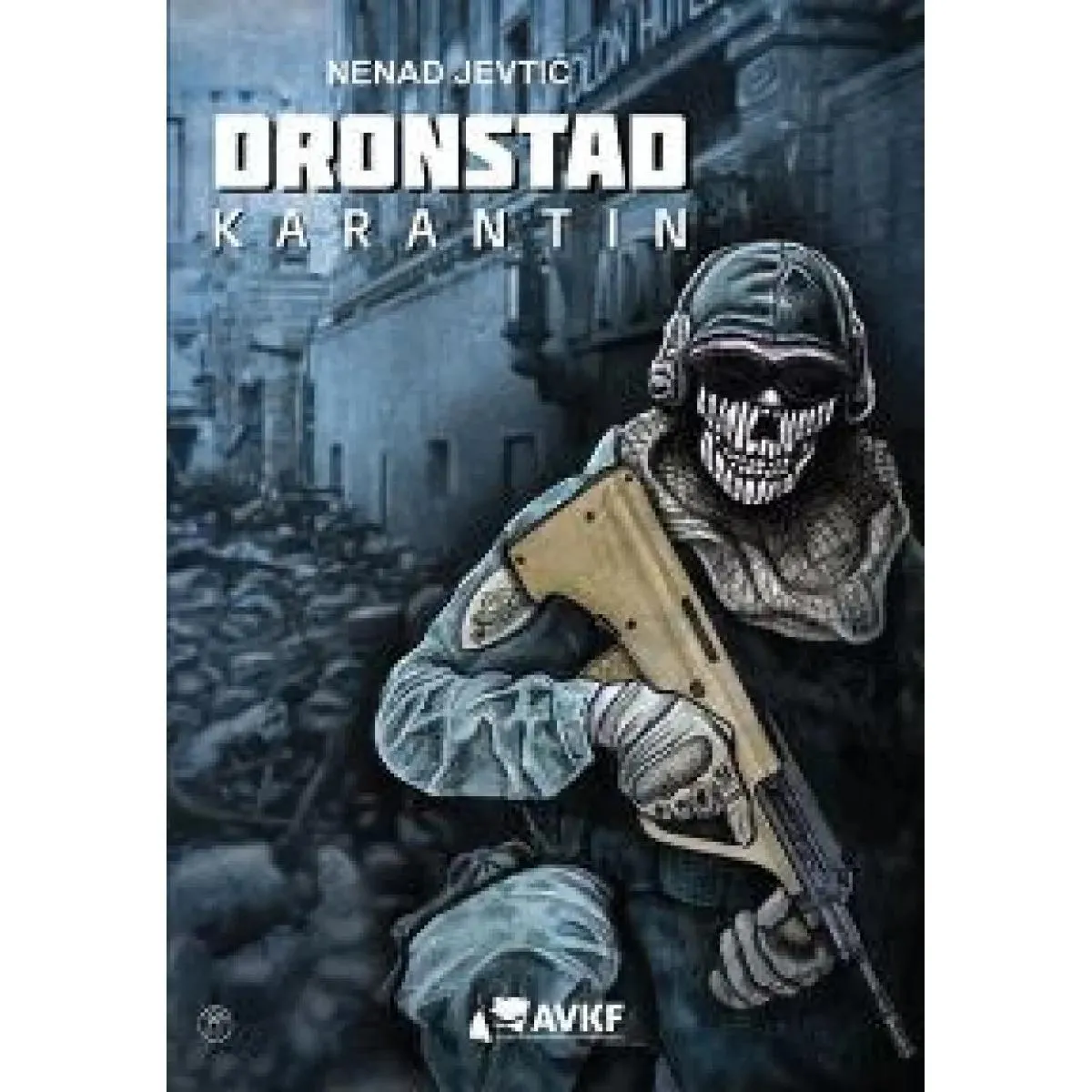 DRONSTAD: KARANTIN